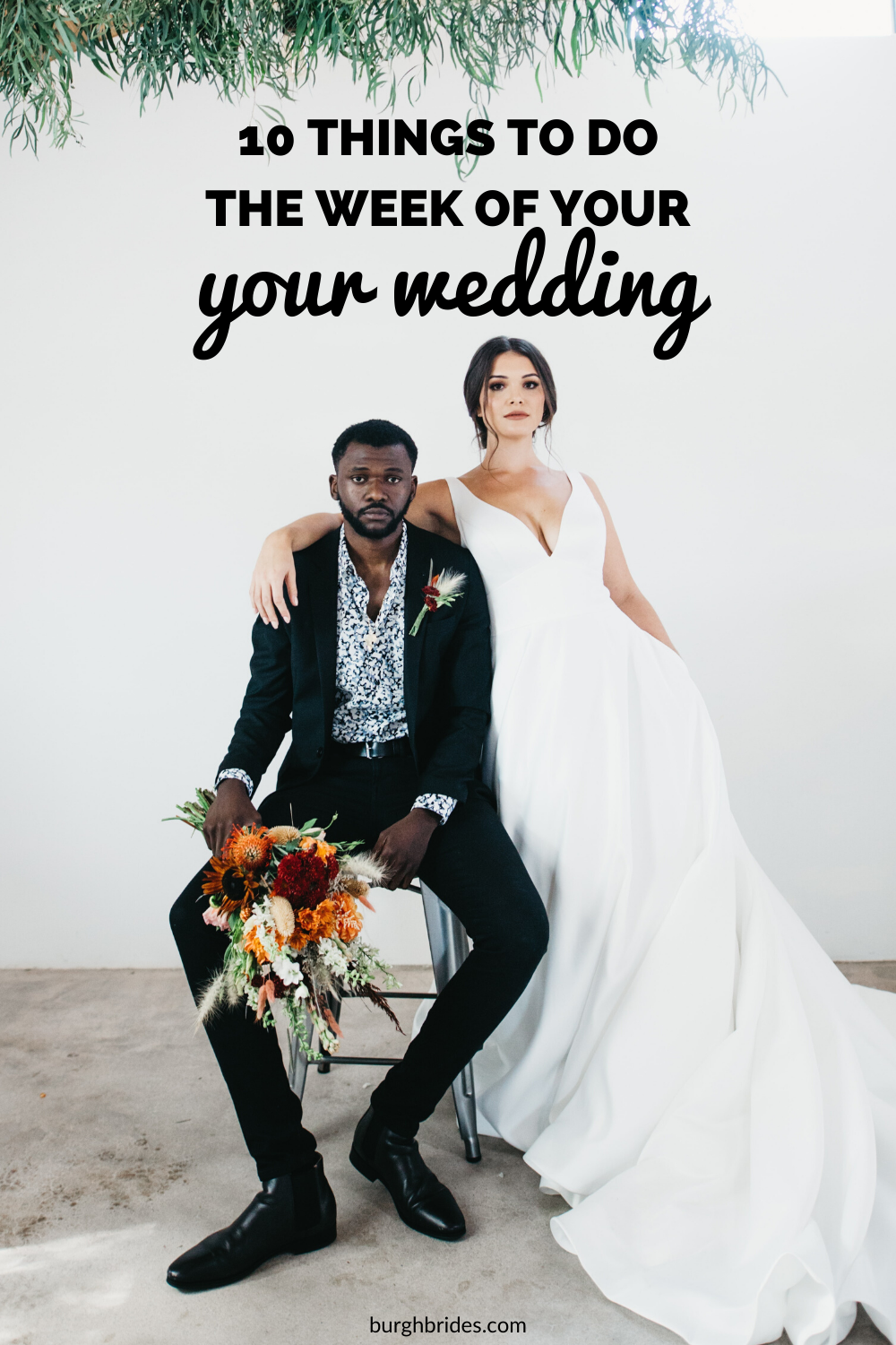 Things To Do The Week Of Your Wedding | Burgh Brides