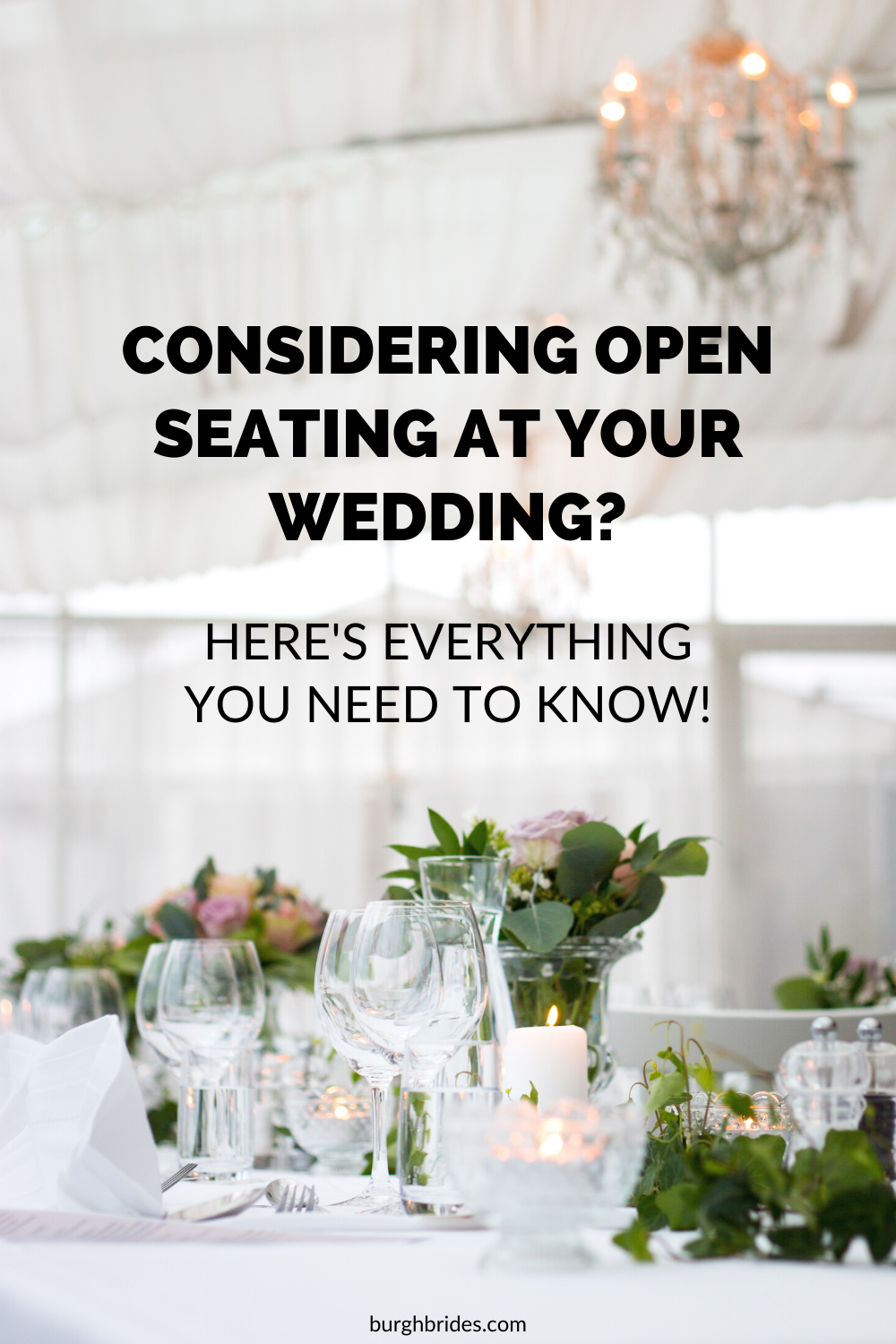 Considering Open Seating At Your Wedding? Read This.